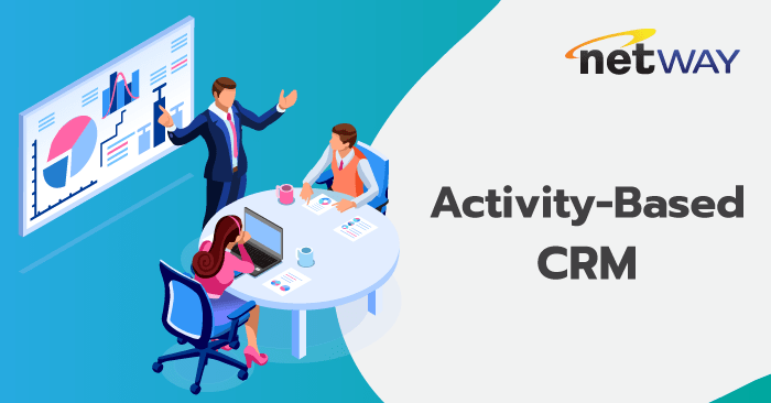 Activity-based CRM ล้างภาพระบบโครงสร้างใหญ่ที่ซับซ้อนและใช้ยาก